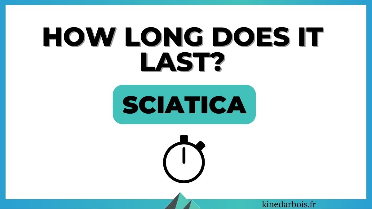 How Long Does Sciatica Last? Tips from a Physical Therapist!