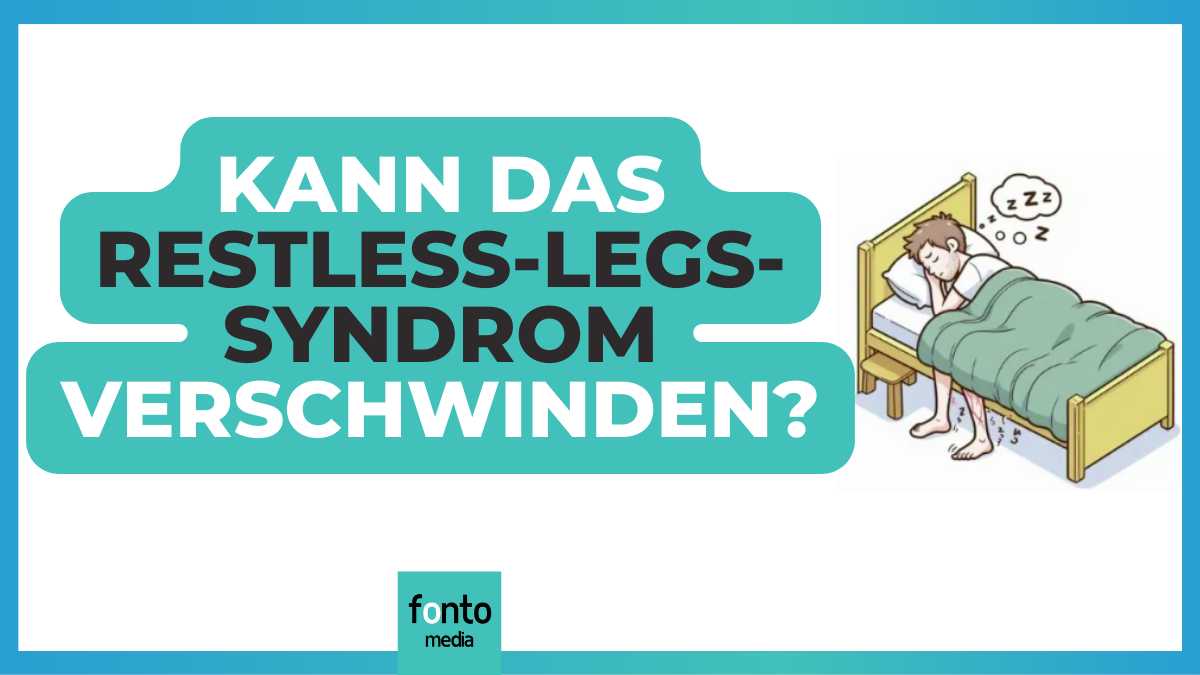 Kann das Restless-Legs-Syndrom verschwinden?