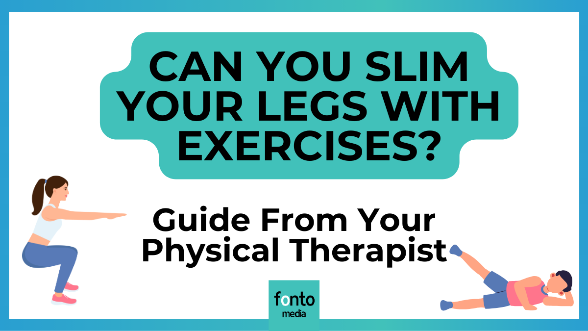 Can You Slim Your Legs with Exercises?